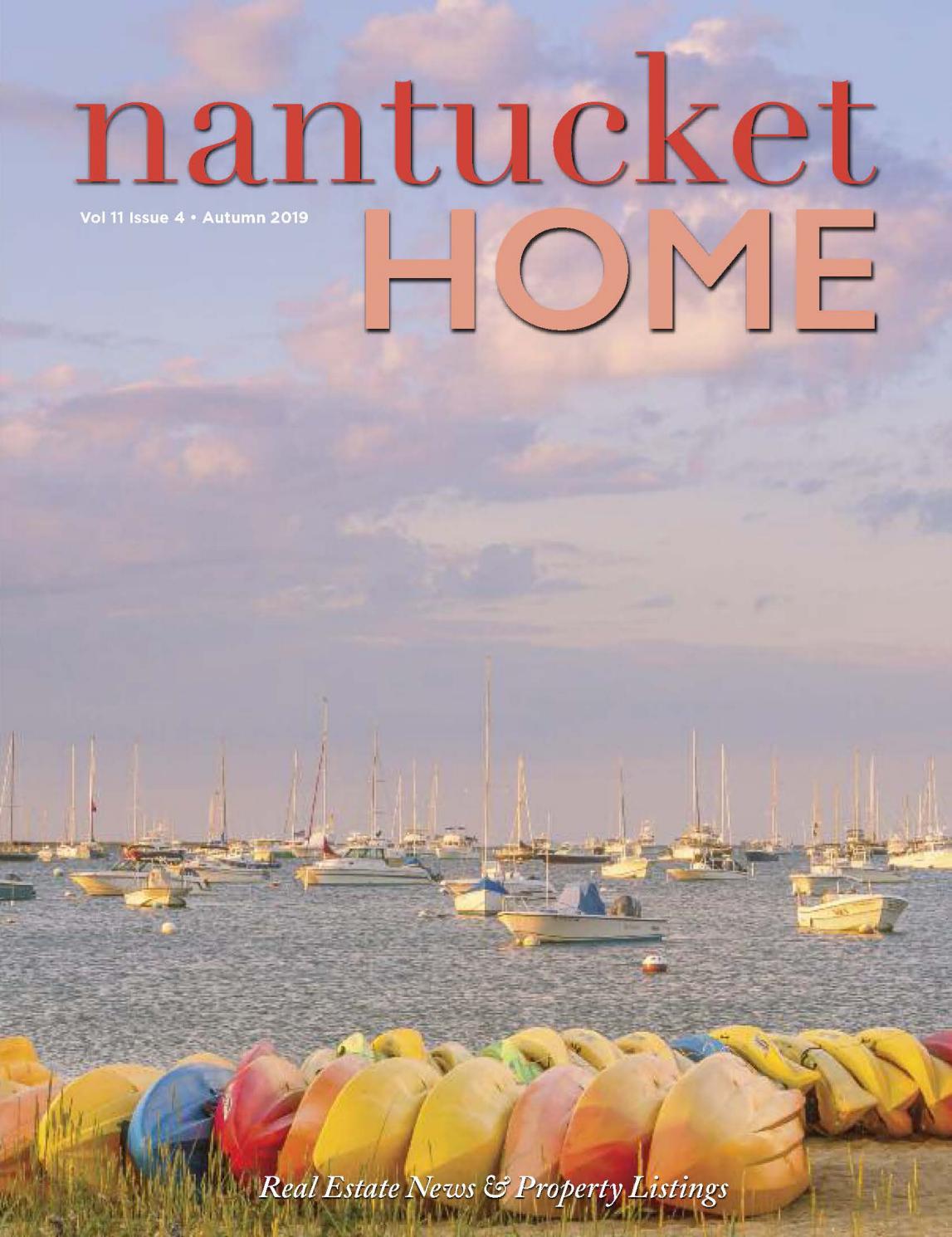Nantucket Home Magazine, Vol. 11, Issue 4, Autumn 2019 by Yesterday's ...