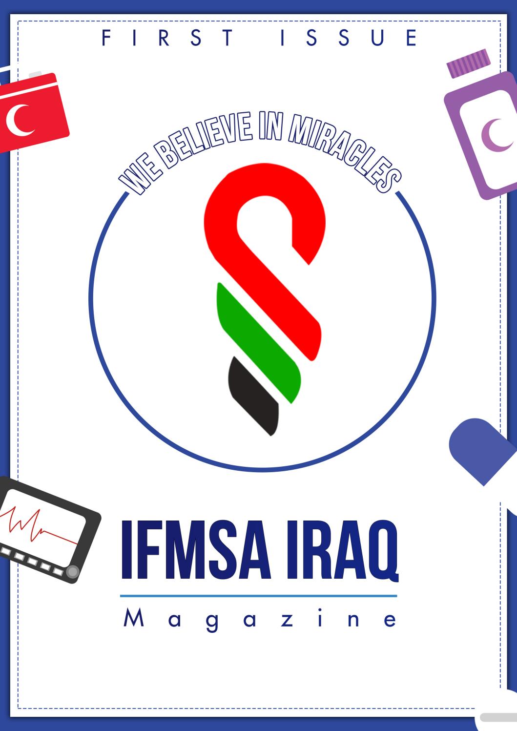IFMSA IRAQ MAGAZINE 1ST EDITION by IFMSA-Iraq - Issuu