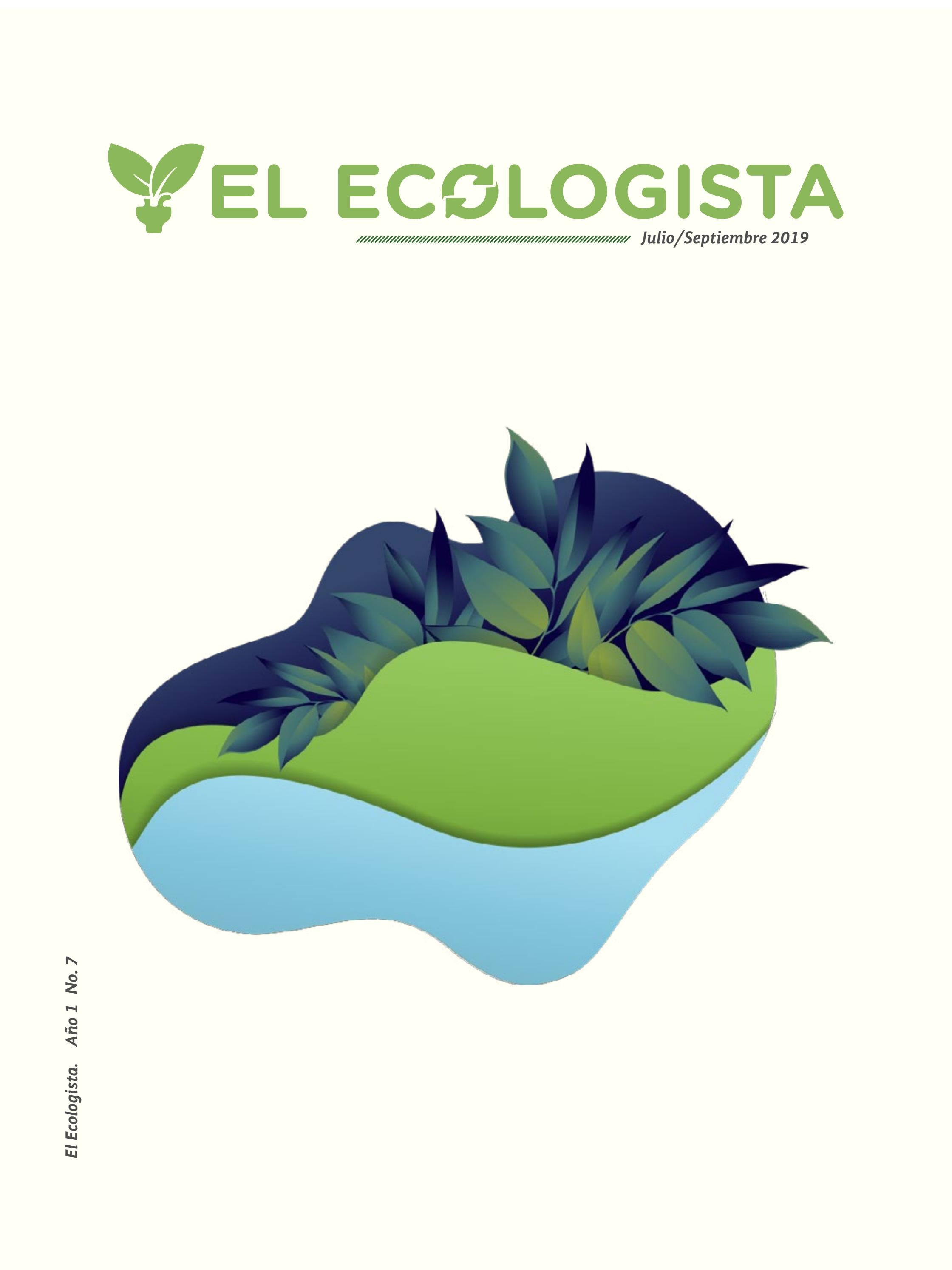 El Ecologista Vol. 7 by El Ecologista - Issuu