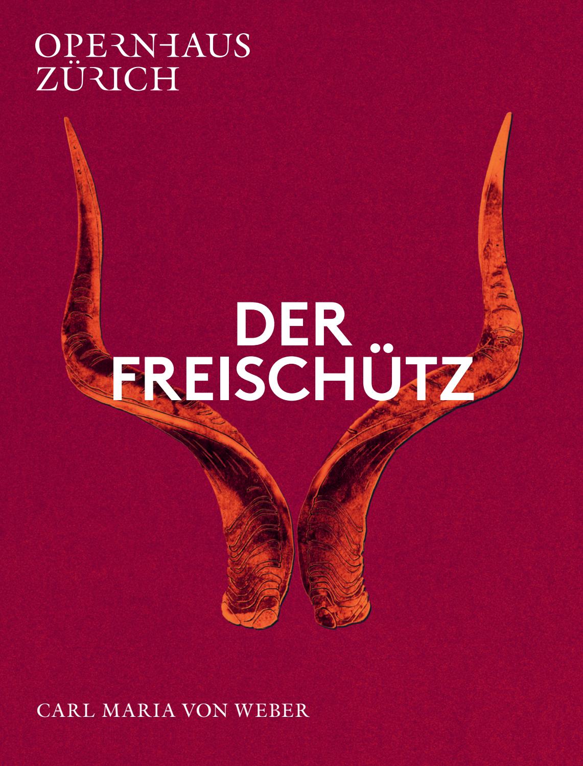 Der Freischütz by Opernhaus Zürich - Issuu