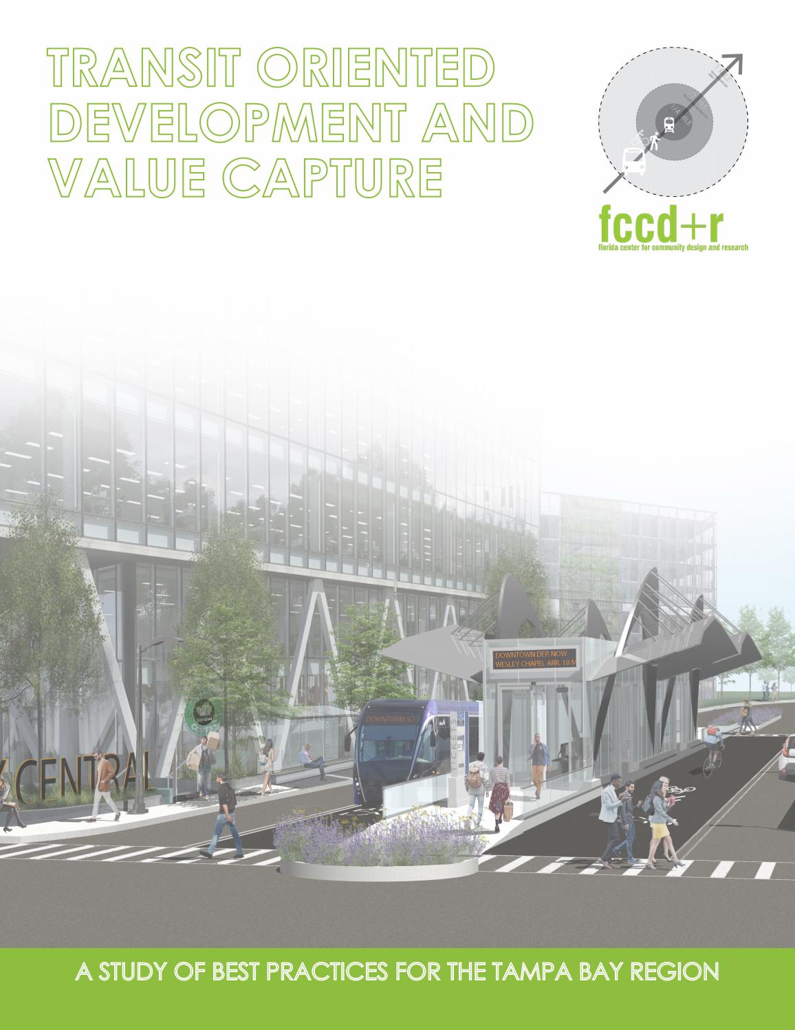 Transit Oriented Development and Value Capture: A Study of Best Practices for the Tampa Bay ...