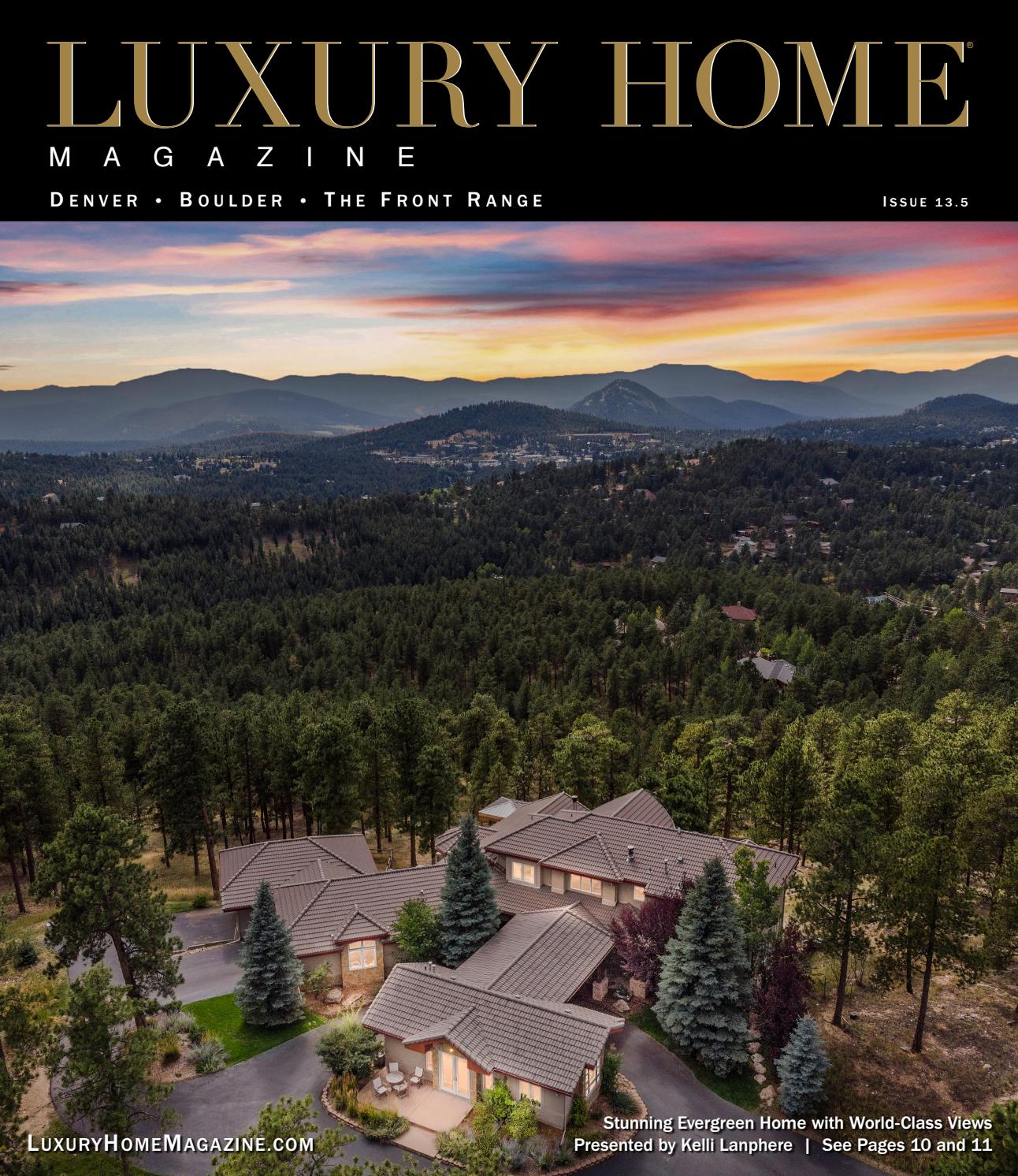 Luxury Home Magazine Denver | Boulder | The Front Range - Issue 13.5 by ...