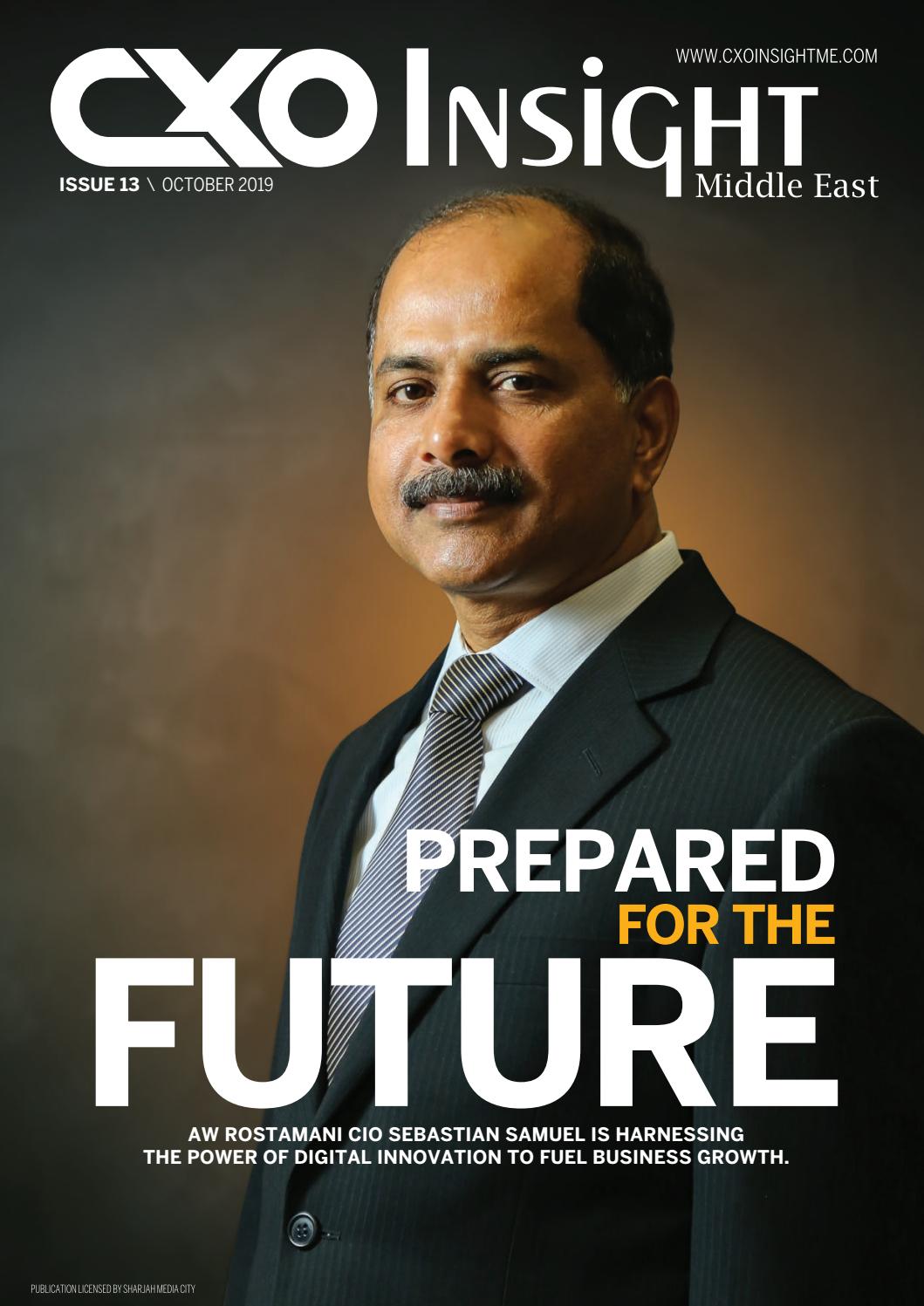 CXO Insight Middle East - Prepared for the future - October 2019 by cxoinsightme - Issuu