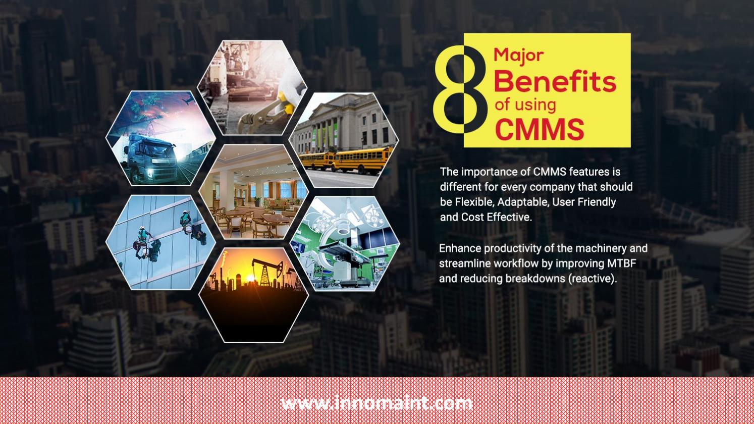 Know the 8 Major Benefits of CMMS Software in 2020 by Innomaint CMMS ...