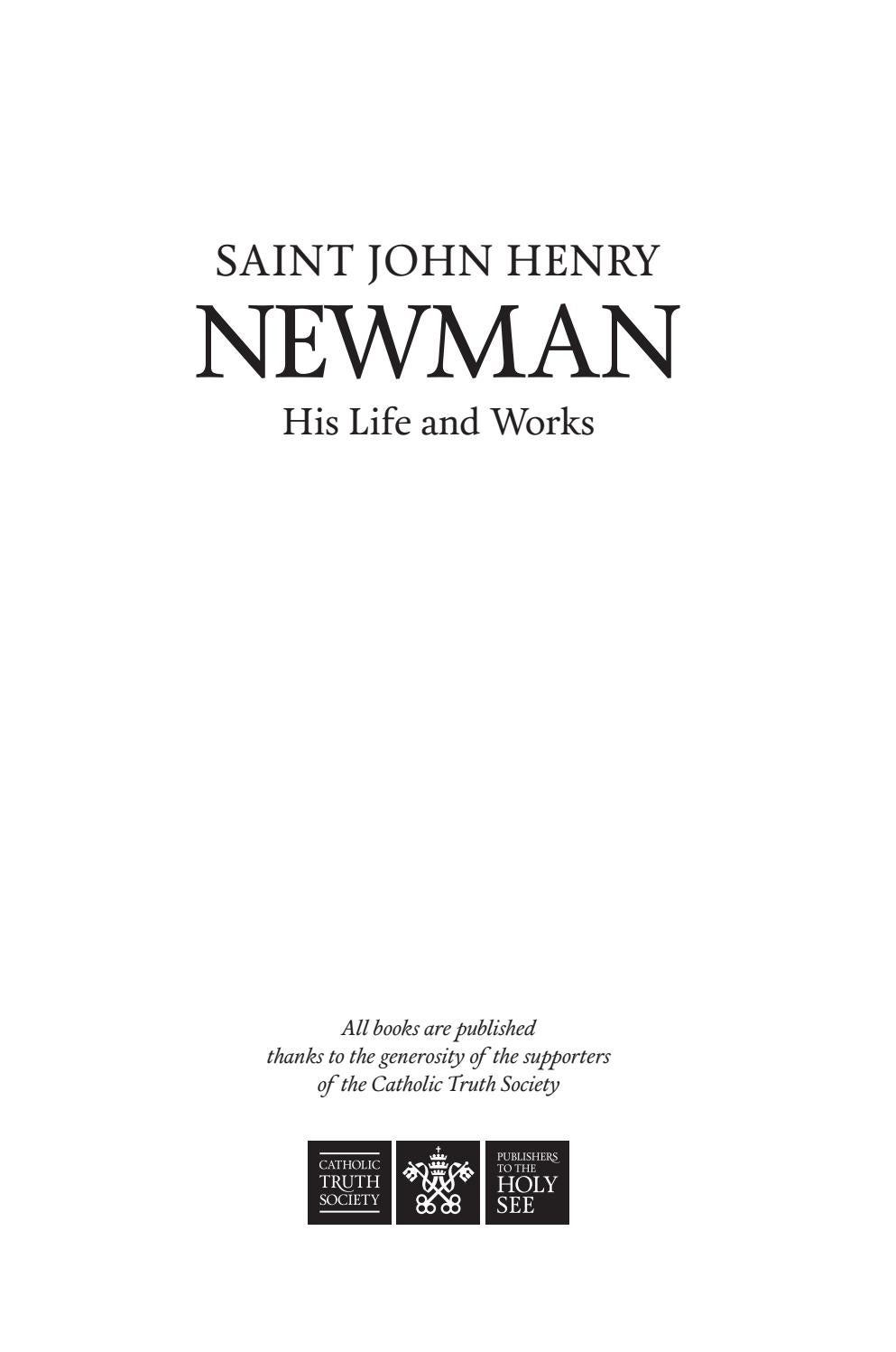 Saint John Henry Newman - His Life and Works by Catholic Truth Society ...