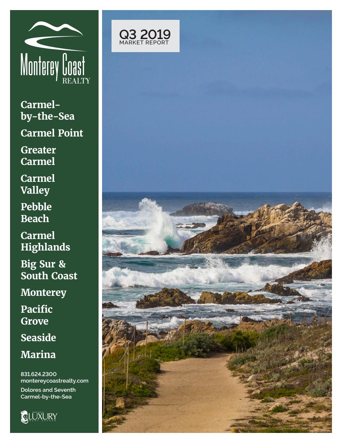 Q3, 2019 Market Report - Monterey Coast Realty by Carmel Realty Company ...
