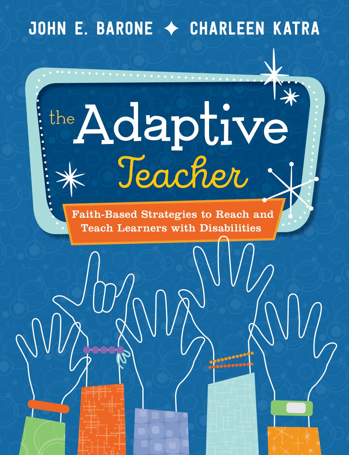 The Adaptive Teacher: Faith-Based Strategies to Reach and Teach ...
