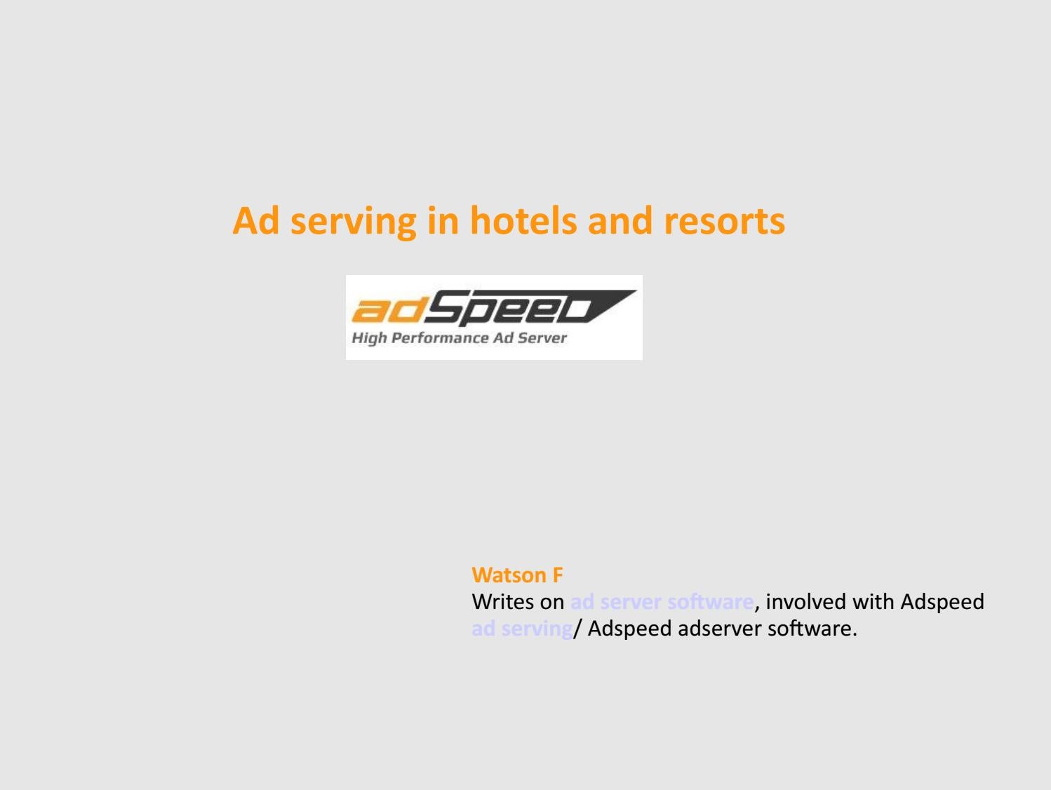 Ad serving in hotels and resorts by webmaster.watsonf - Issuu