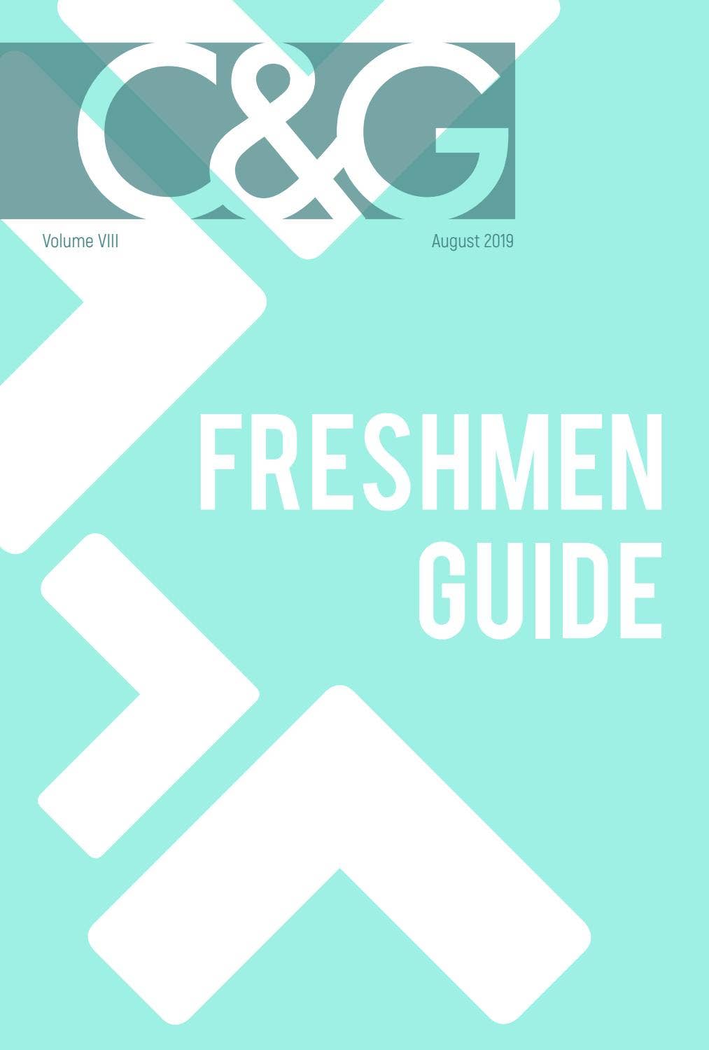The C&G | Volume VIII | Freshman Edition by The C&G - Issuu