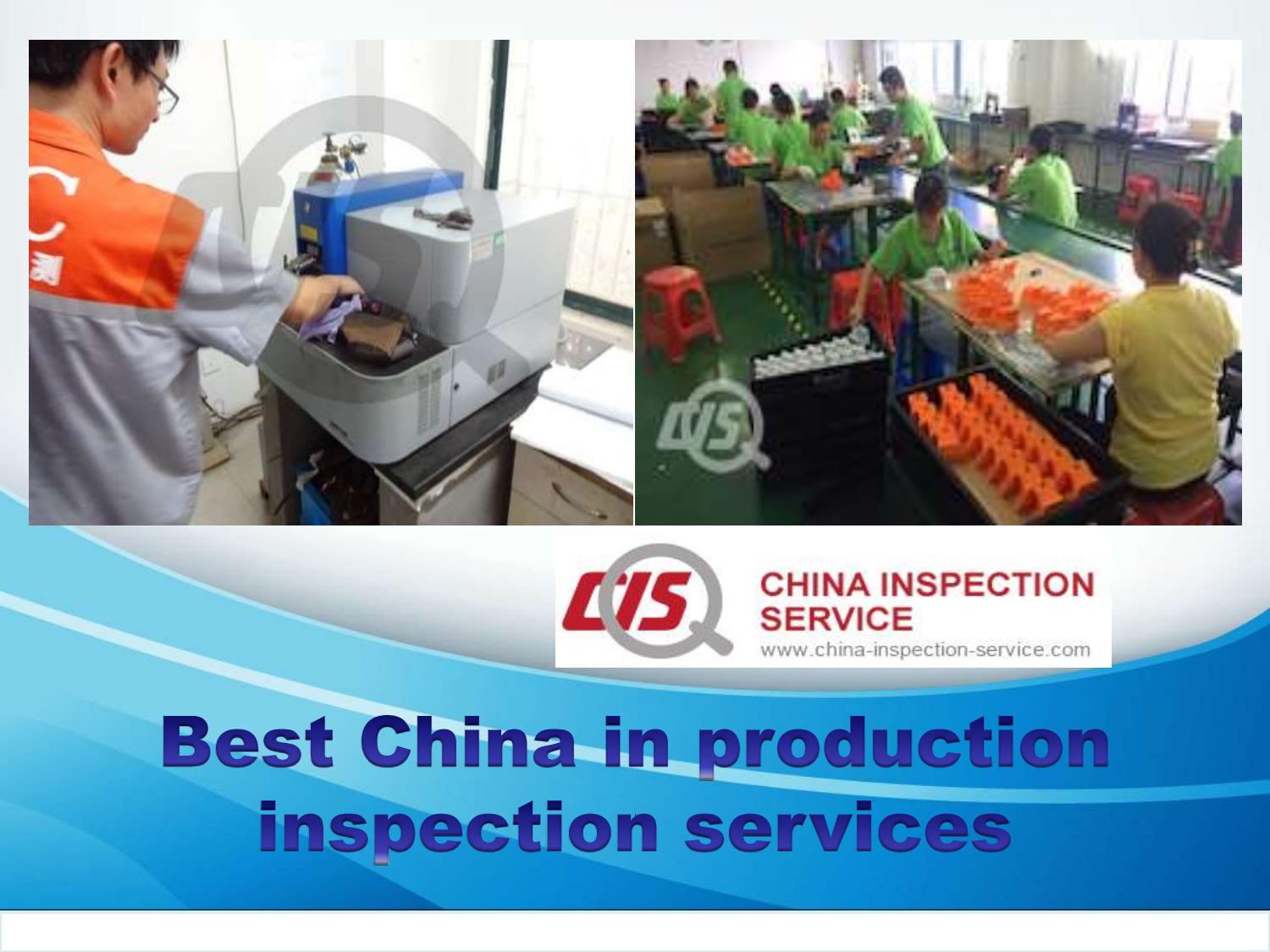Best China in production inspection services by chinainspectionservices ...
