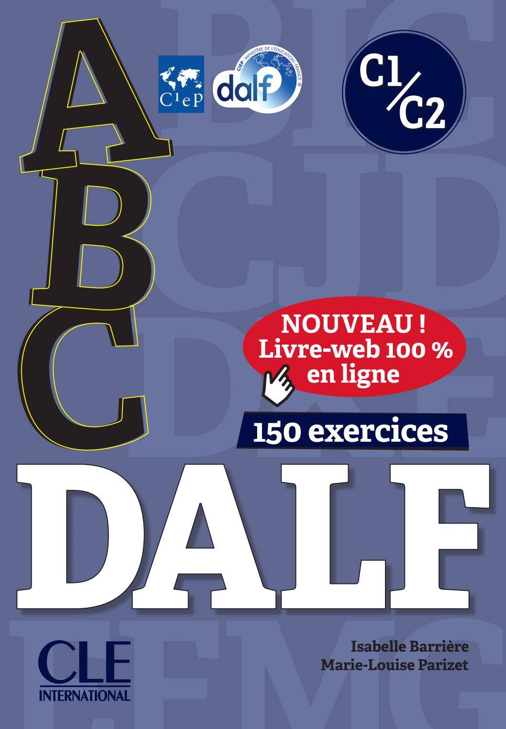 ABC DALF - Niveaux C1/C2 - Livre + CD + Livre-web by CLE International ...