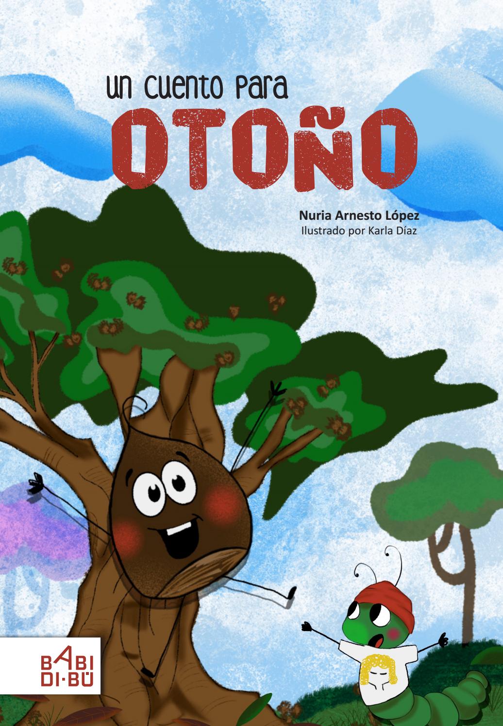 Un cuento para otoño by BABIDI-BÚ - Issuu