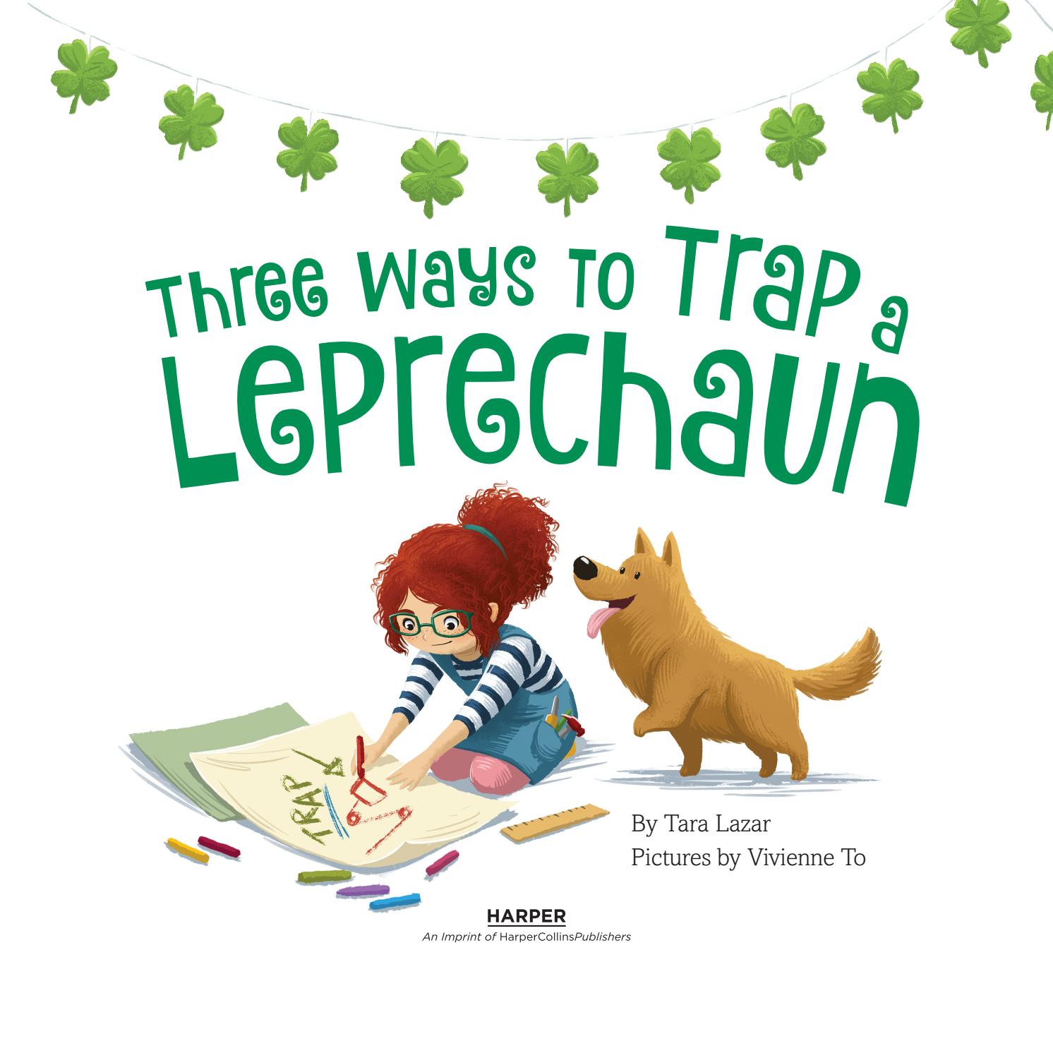 Three Ways to Trap a Leprechaun by HarperCollins Children's Books - Issuu