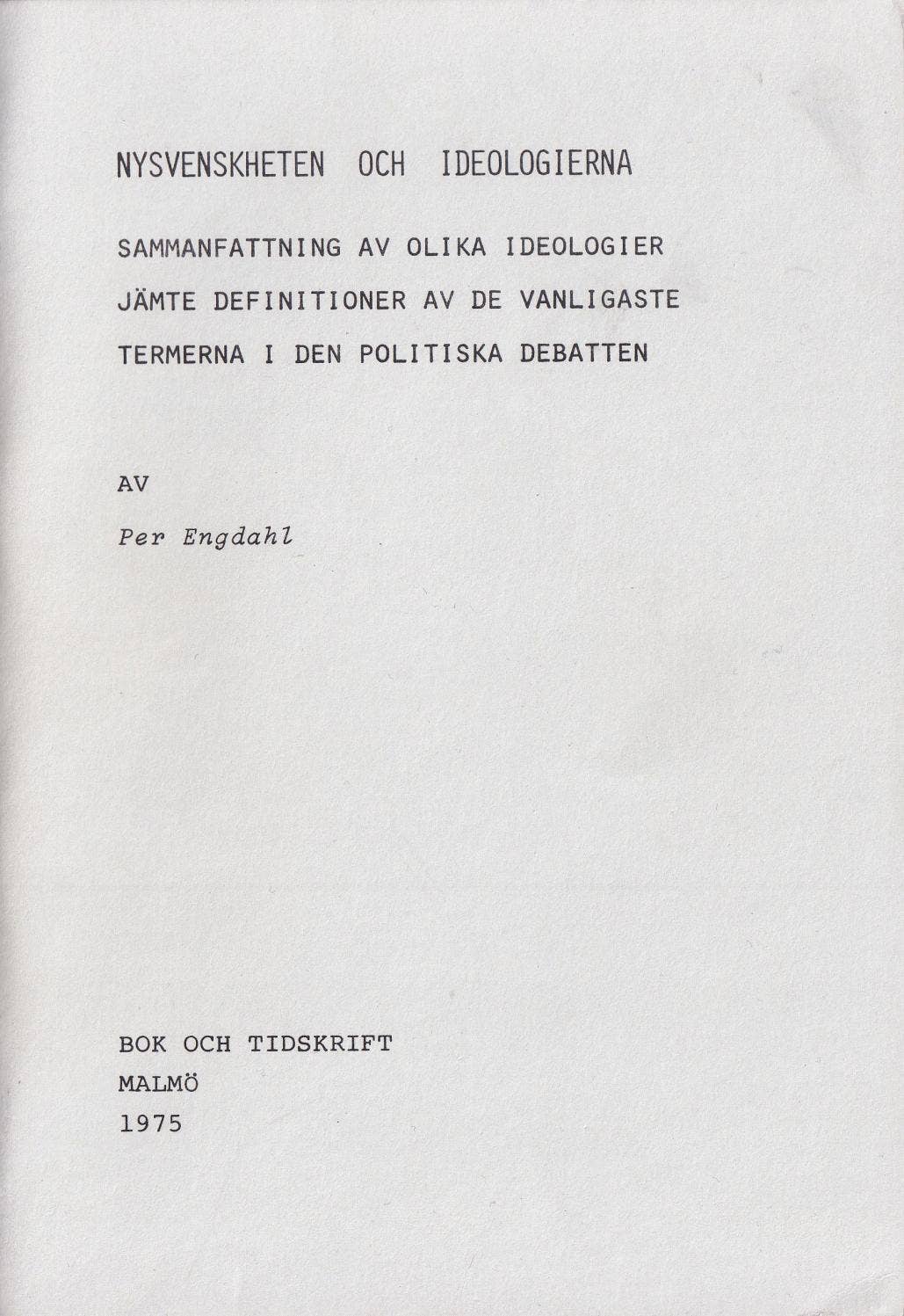 Nysvenskheten och ideologierna av Per Engdahl by Fredrik Almroth - Issuu