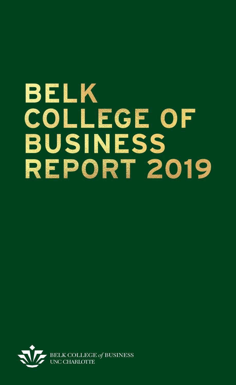 Belk College of Business Annual Report 2019 by UNC Charlotte Belk ...
