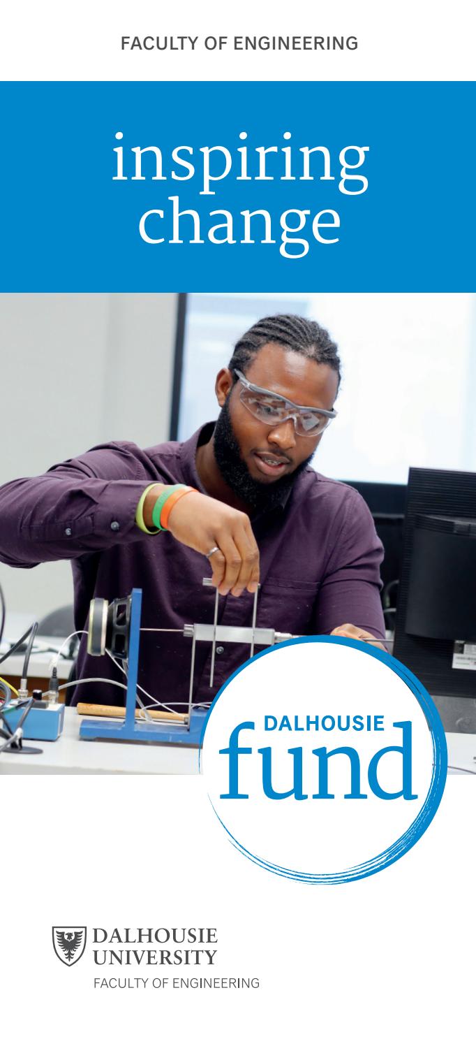 Dalhouise Fund - Faculty of Engineering by Dalhousie University - Issuu
