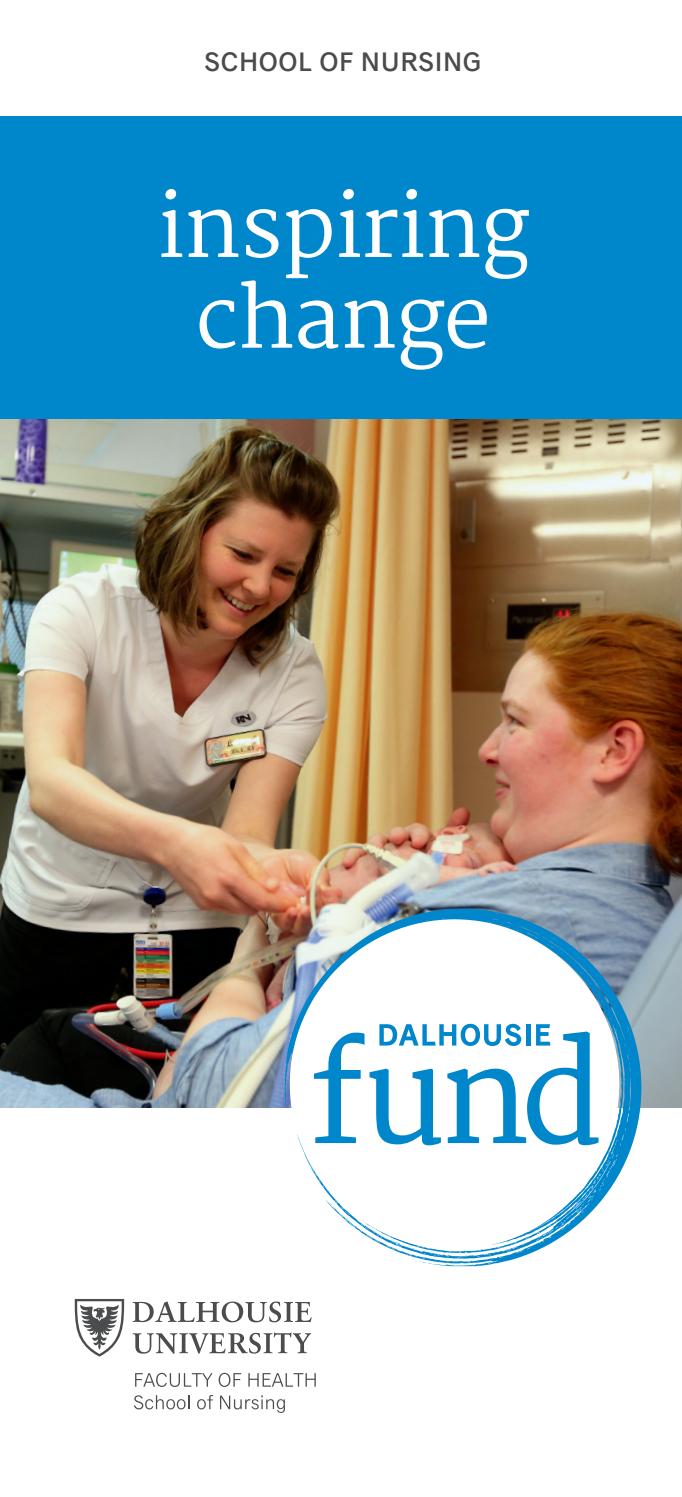 Dalhousie Fund - School of Nursing by Dalhousie University - Issuu