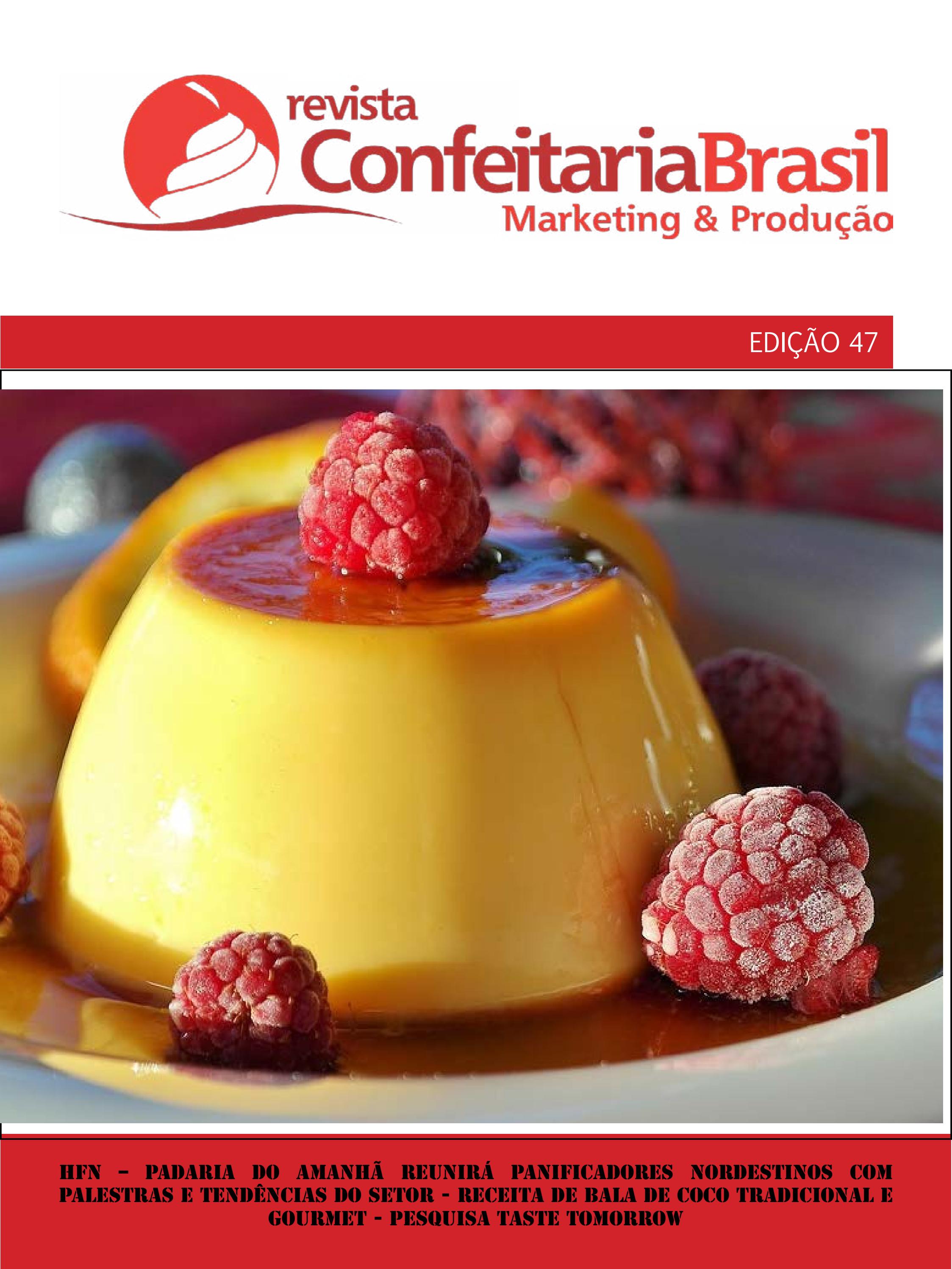 REVISTA CONFEITARIA BRASIL ED. 47 by Max Foods Comunicação Empresarial ...