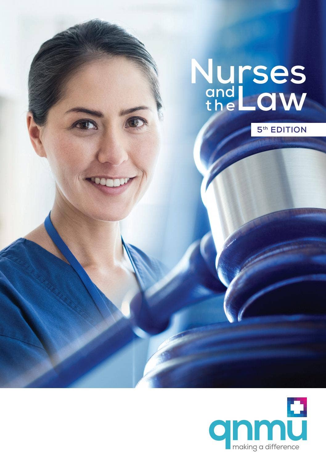 Nurses and the Law: 5th edition by Queensland Nurses and Midwives ...