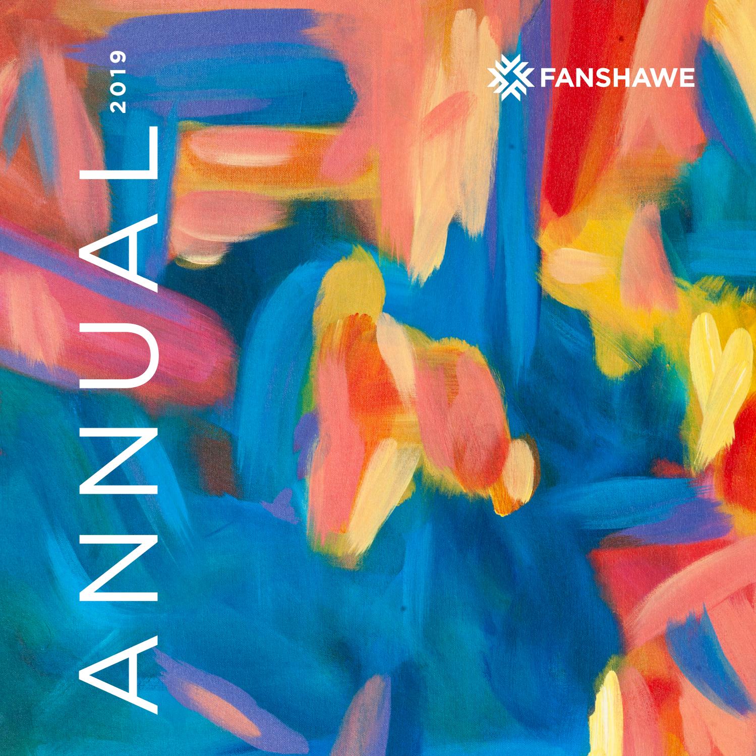 Fanshawe Annual 2019 by fanshawecollege - Issuu