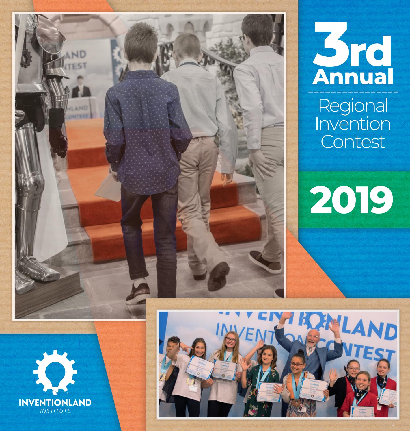 Inventionland Institute's 2019 Regional Invention Contest by ...