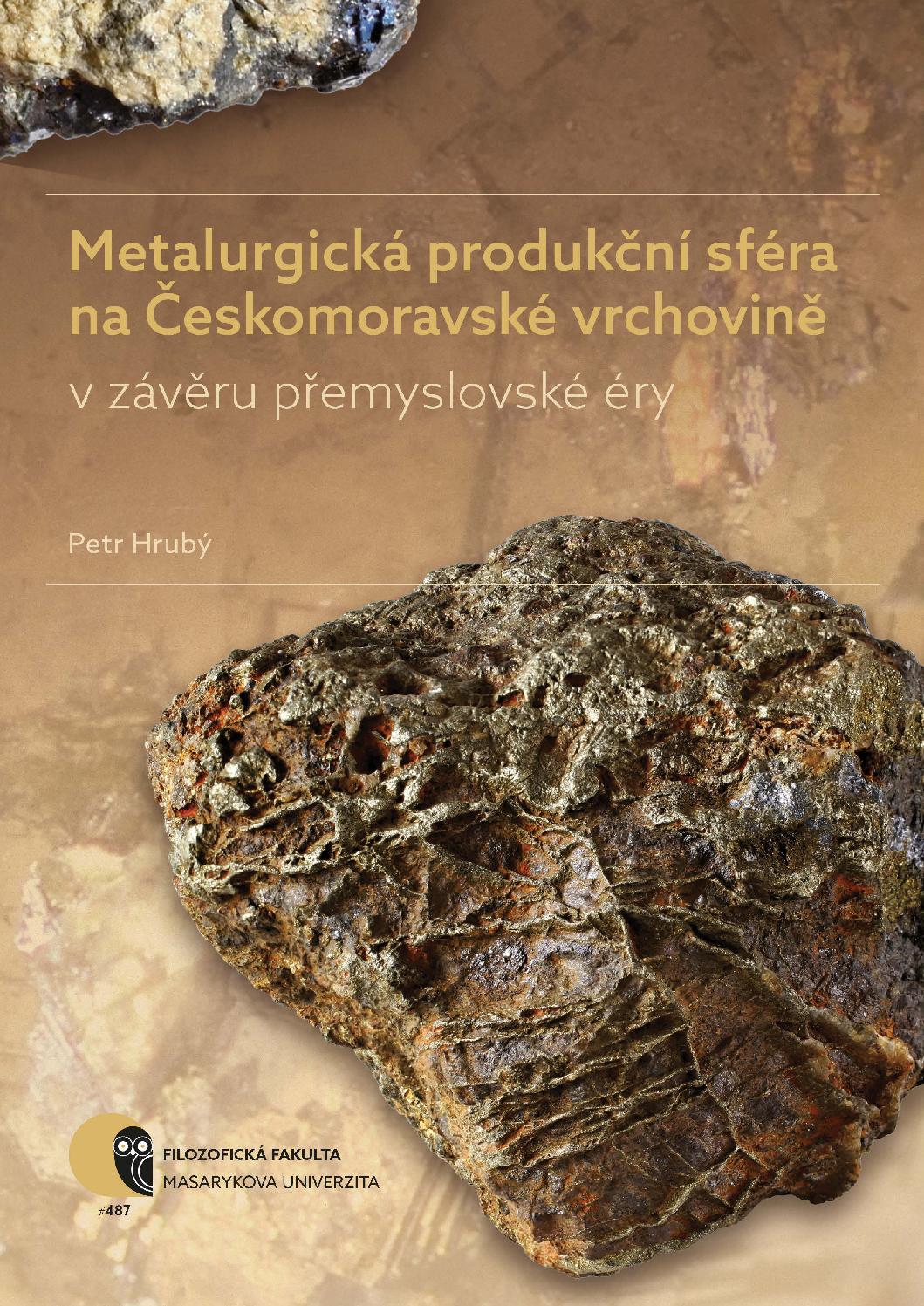 Metalurgicka produkcni sfera na Ceskomoravske vrchovine_Petr Hruby by ...