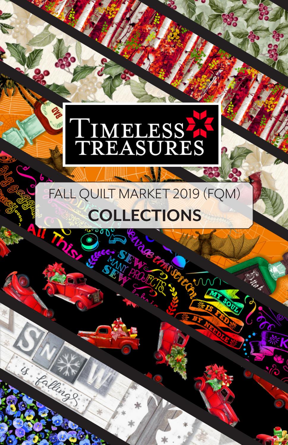 Fall Quilt Market (FQM) 2019 Timeless Treasures Collections by Timeless ...