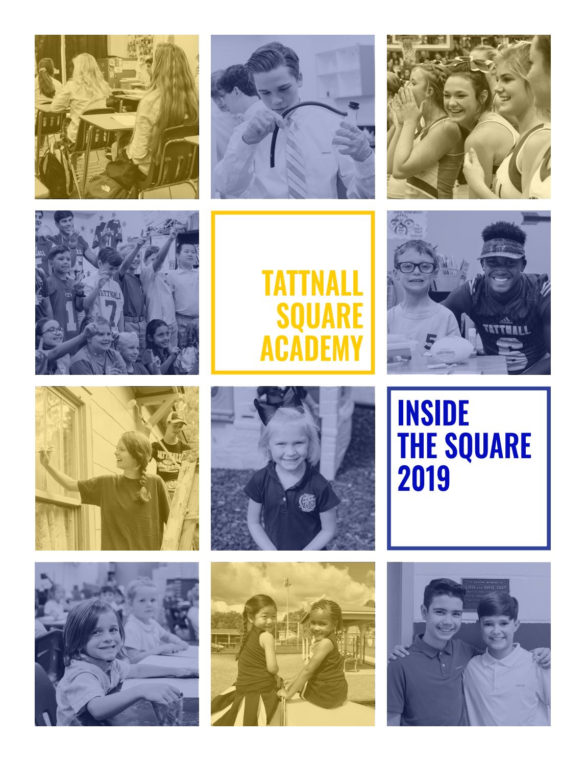 Inside The Square Magazine 2019 by Tattnall Square Academy - Issuu