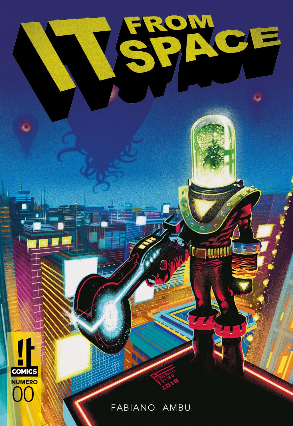 It From Space - N.0 by IT COMICS - Issuu