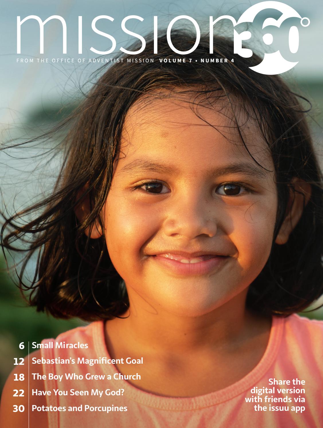 Mission 360˚ Magazine by Adventist Mission - Vol 7 No 4 by Adventist ...