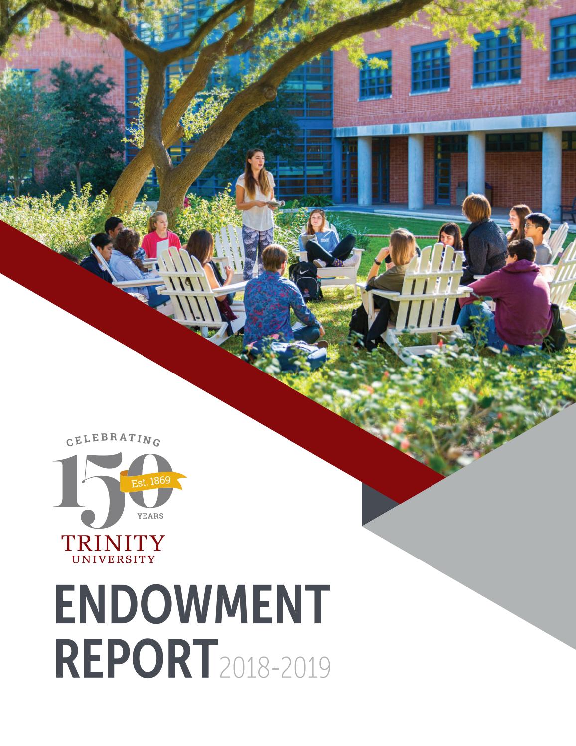 Trinity University Endowment Report 2018-2019 by Trinity University - Issuu