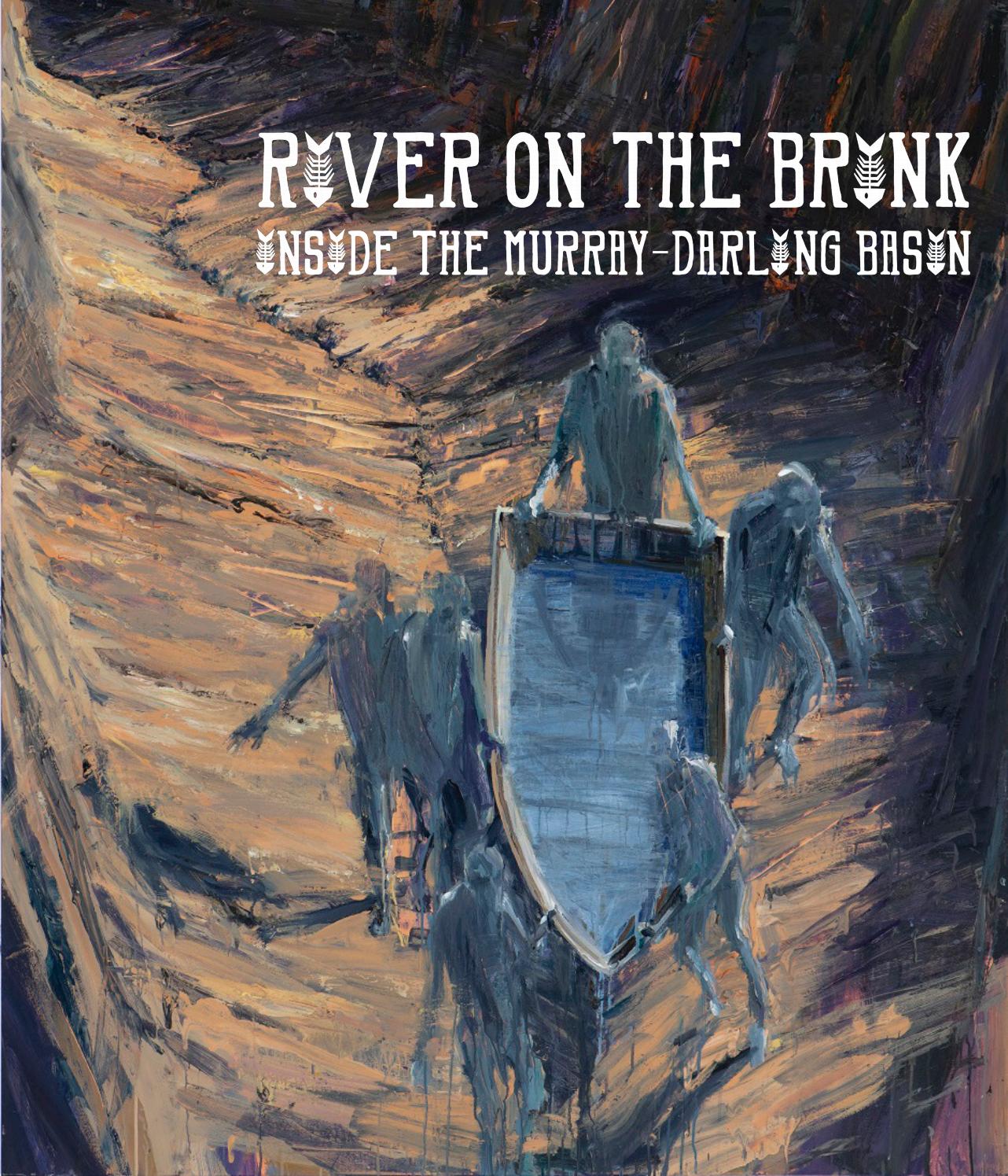 River on the Brink: inside the Murray-Darling Basin eCatalogue by The ...