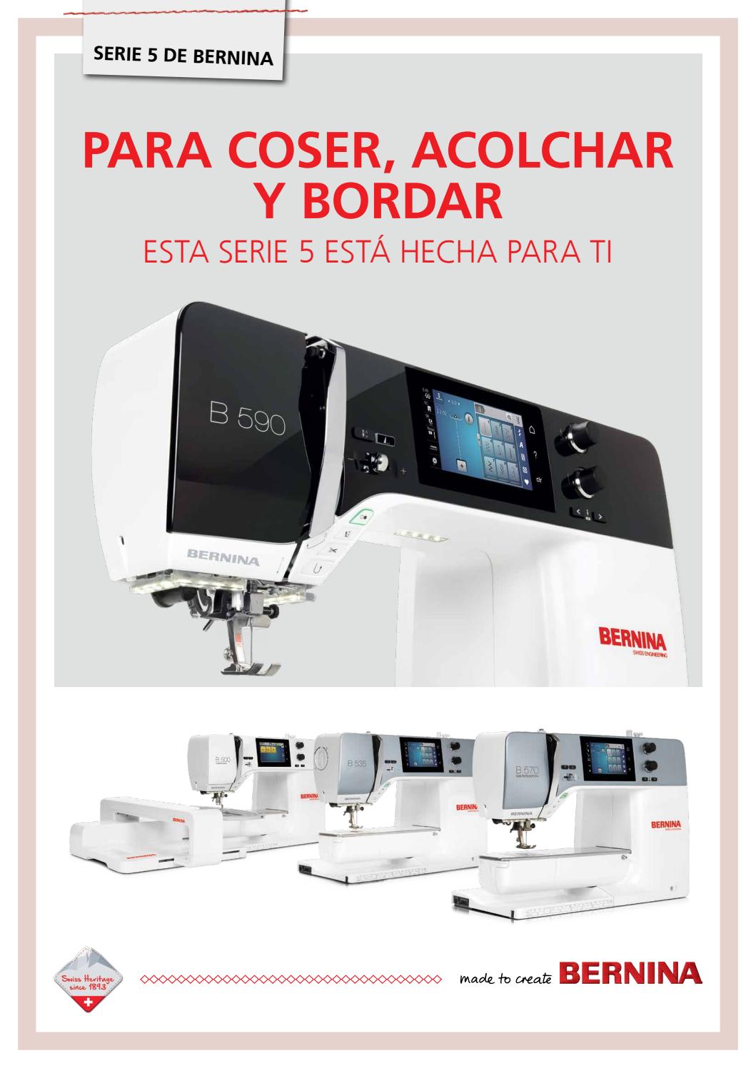BERNINA 590, 570 QE, 535 & 500 brochure Spanish by Bernina ...