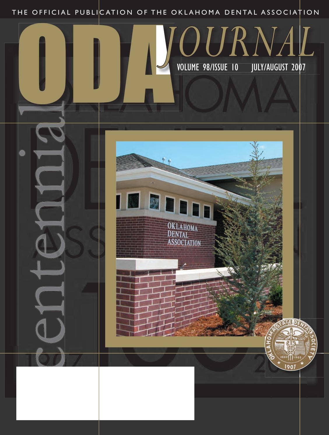 Centennial issue of the ODA Journal (July/August 2007) by Oklahoma ...