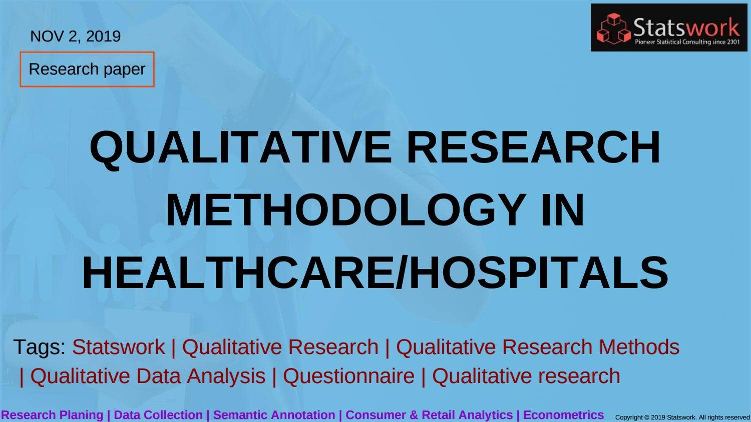 Qualitative Research methodology in healthcare/hospitals by Statswork - Issuu