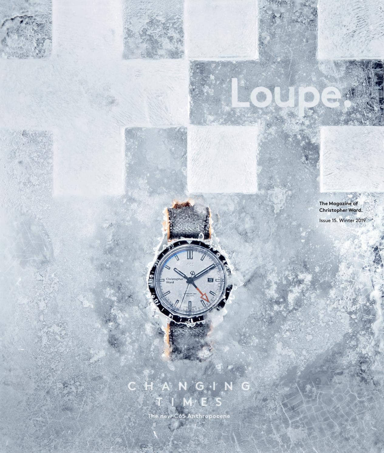 Loupe. Issue 15. Winter 2019. by Christopher Ward - Issuu