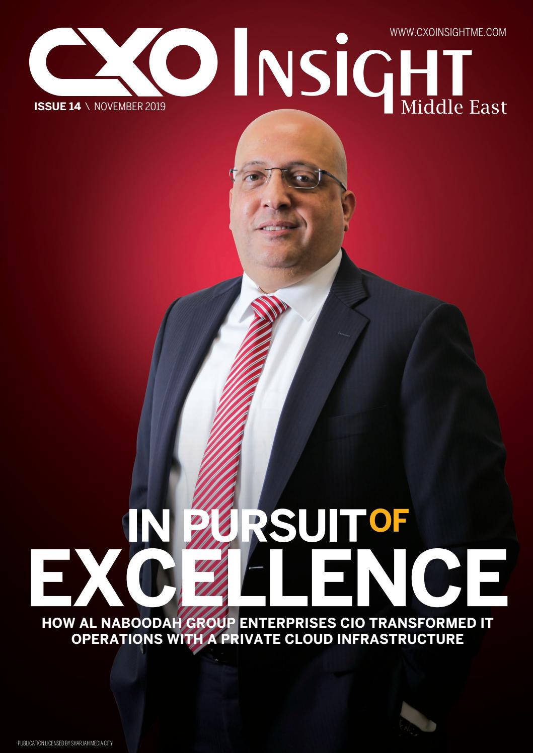 CXO Insight Middle East - In pursuit of excellence - November 2019 by cxoinsightme - Issuu