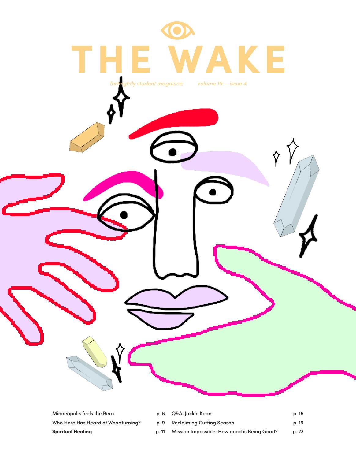 The Wake - Issue 4 - Fall 2019 by The Wake Magazine - Issuu