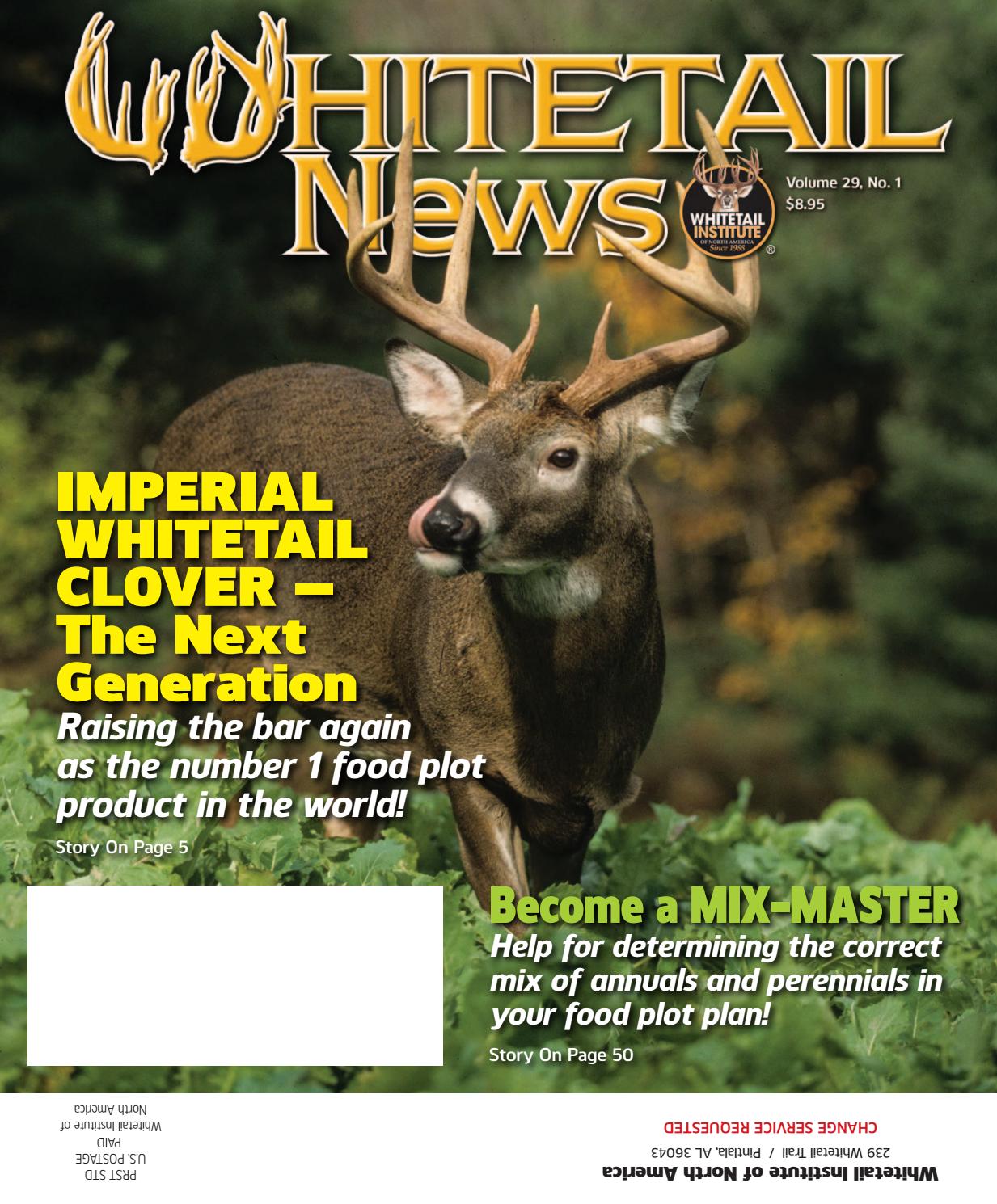 Whitetail News Volume 29-1 by Whitetail Institute - Issuu