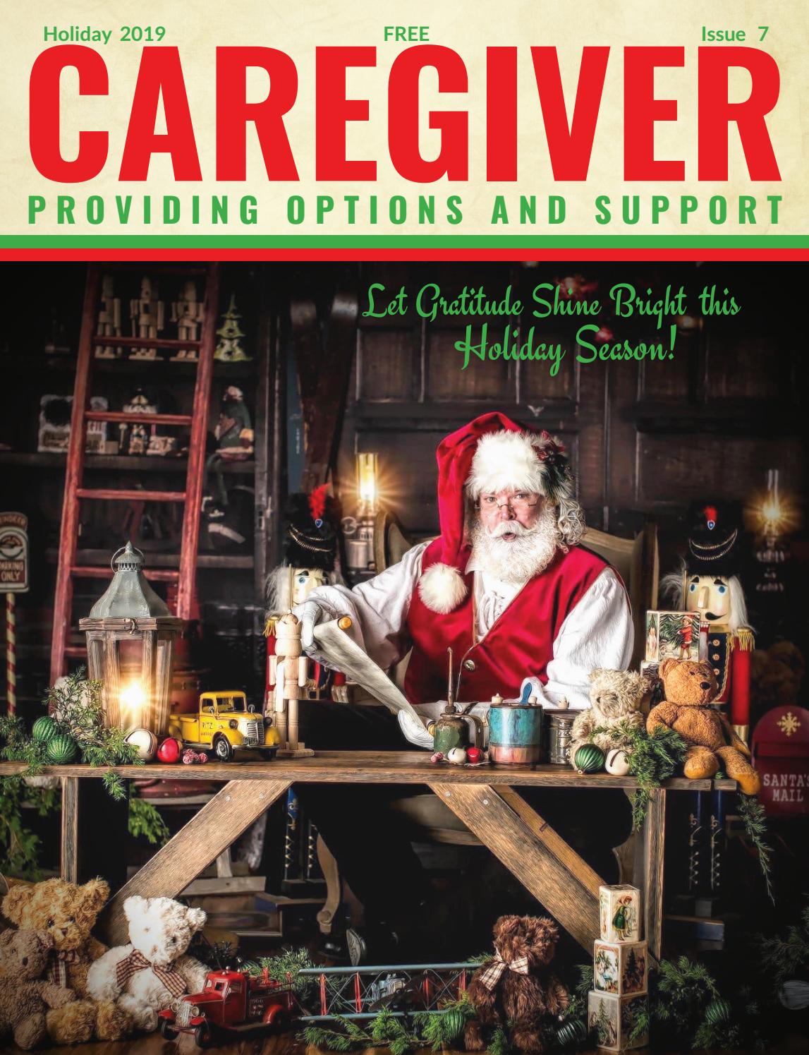 Issue 7 - CAREGIVER Magazine - Providing Options and Support - Holidays ...