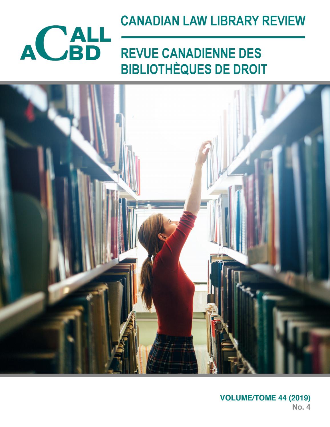 Canadian Law Library Review 44 4 By CALLACBD Issuu canadian-law-library-review-44-4-by-callacbd-issuu