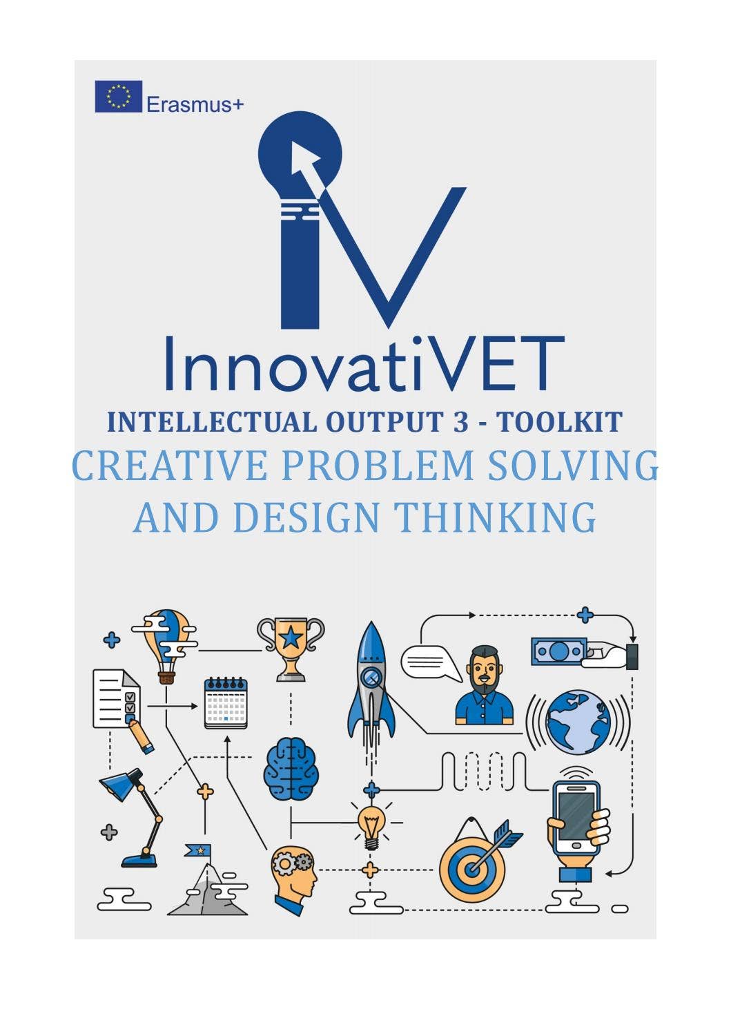 Toolkit: CREATIVE PROBLEM SOLVING AND DESIGN THINKING by InnovatiVET ...