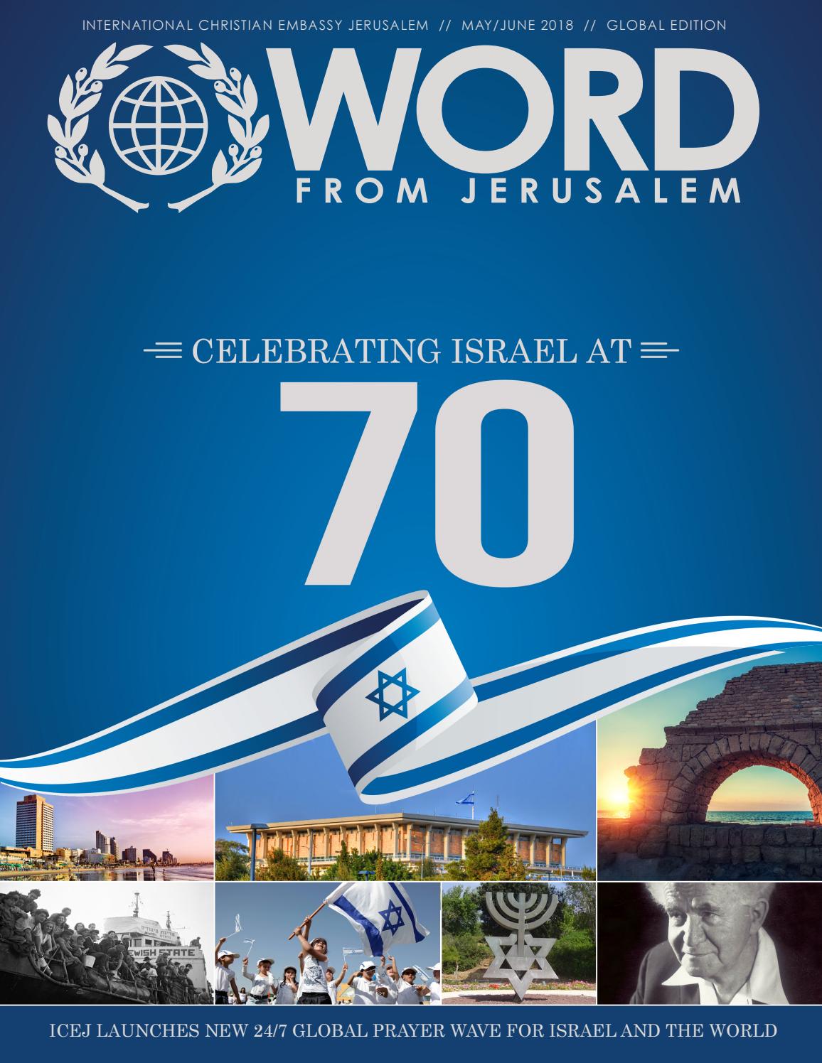 Word From Jerusalem magazine - May/June 2018 by ICEJ - Issuu