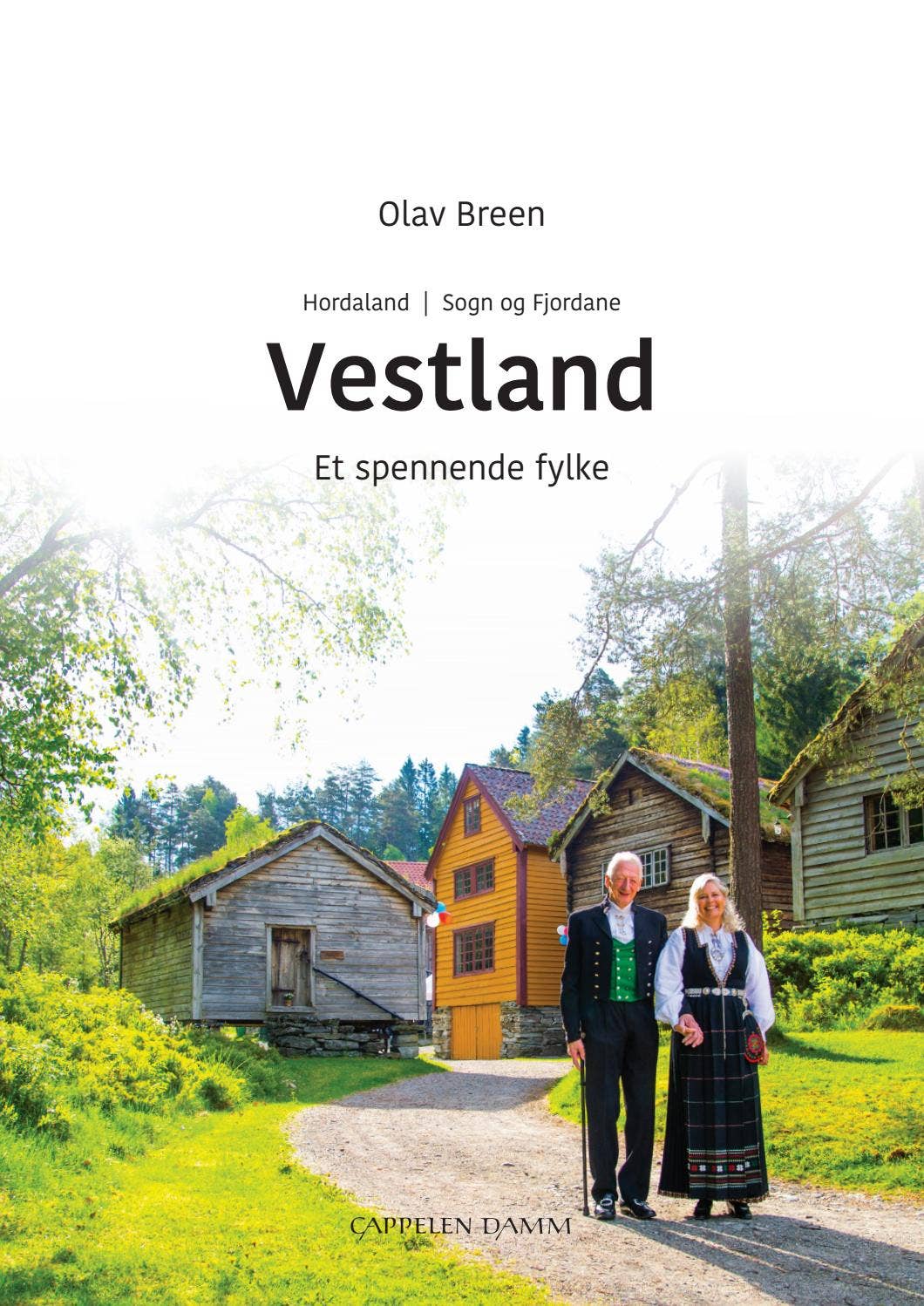 Vestland - et spennende fylke av Olav Breen: Utdrag by Cappelen Damm ...