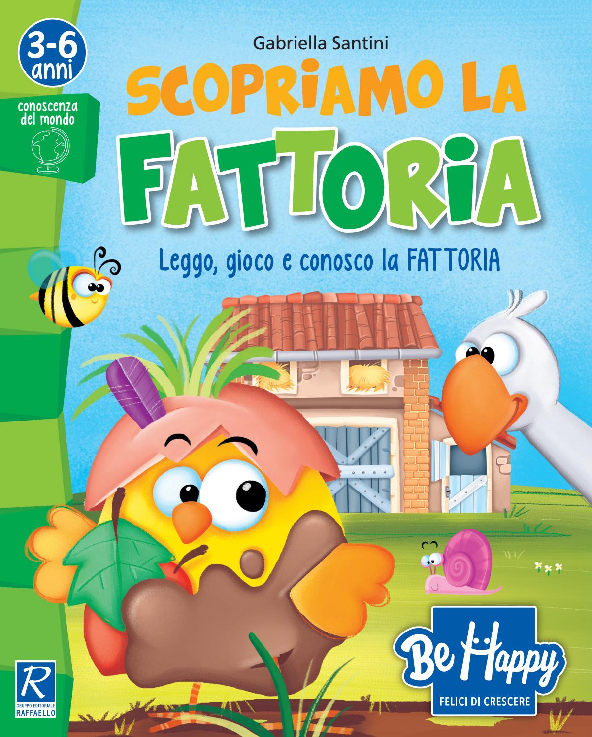 Scopriamo la fattoria by Gruppo Editoriale Raffaello - Issuu