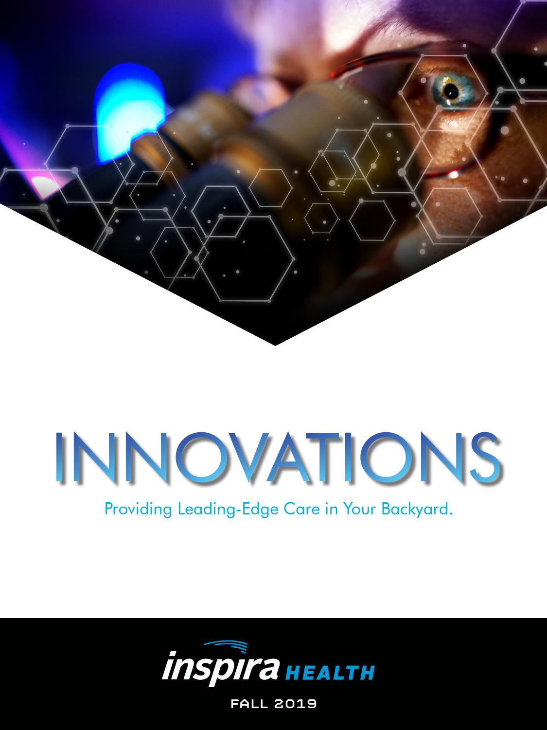 Innovations Magazine Fall 2019 by Inspira Health - Issuu