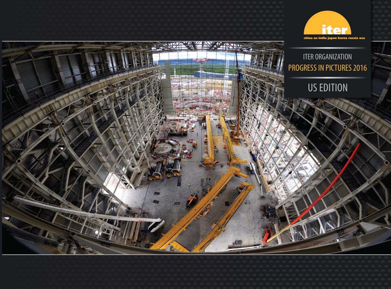 ITER Progress in Pictures, November 2016, US edition by iterorg - Issuu