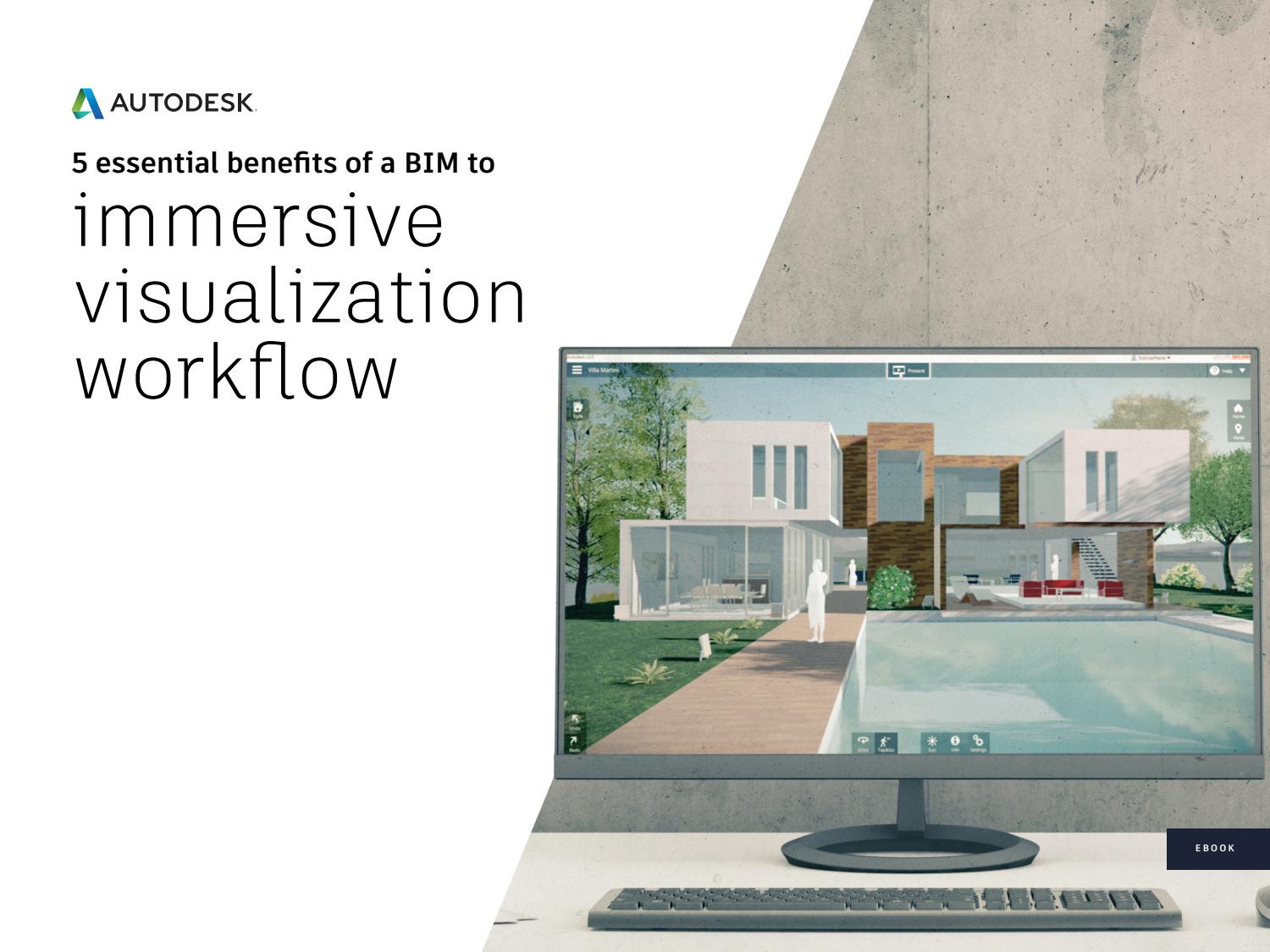 5 essential benefits of a BIM to immersive visualization workflow by ...