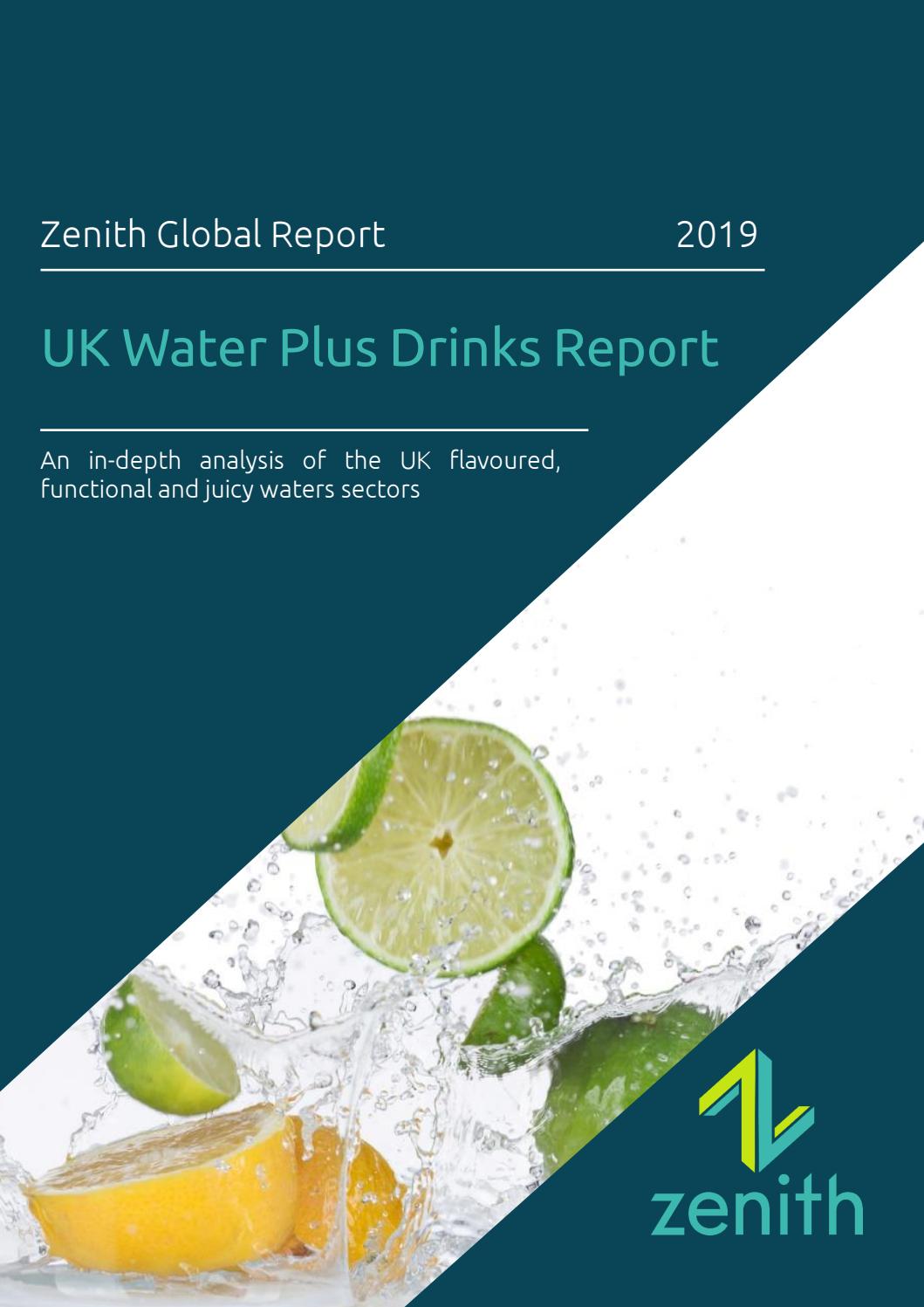 Zenith Global 2019 UK Water Drinks Report by Zenith Global - Issuu