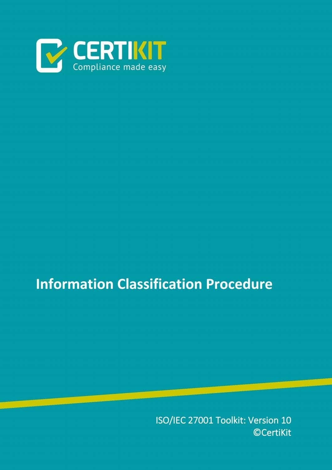 ISMS-DOC-A08-2 Information Classification Procedure by CertiKit Limited ...